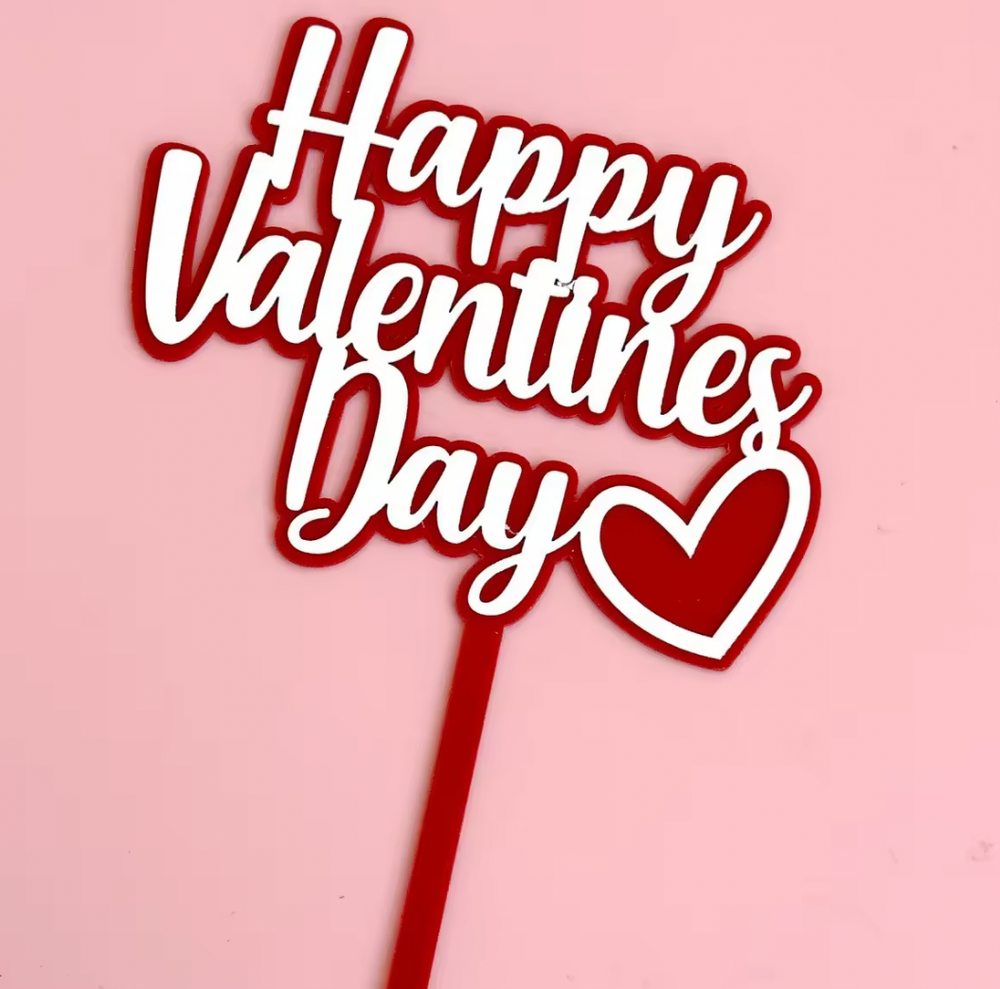 Happy Valentines Day Acrylic Topper – Bean and Butter